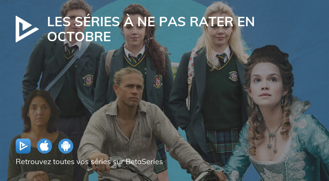 Les séries à ne pas rater en octobre
