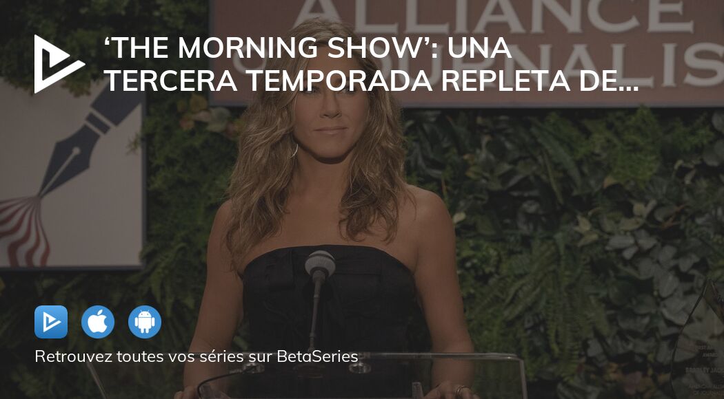 ‘The Morning Show’: una tercera temporada repleta de intrigas, secretos ...