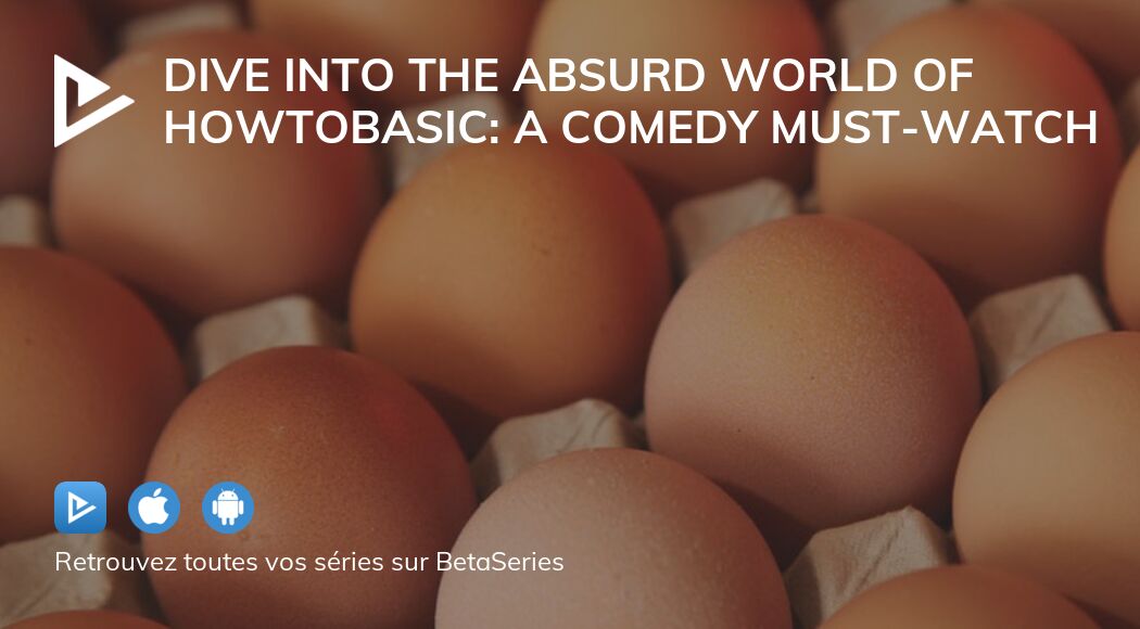 Dive into the Absurd World of HowToBasic: A Comedy Must-Watch