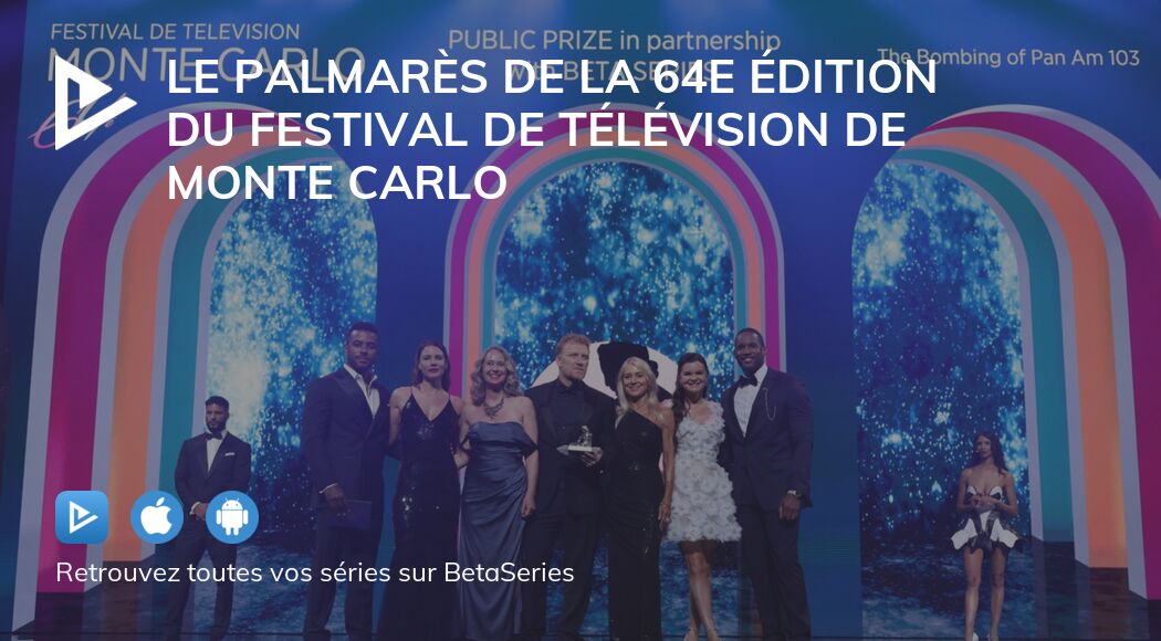 Le palmarès de la 64e édition du festival de télévision de Monte Carlo