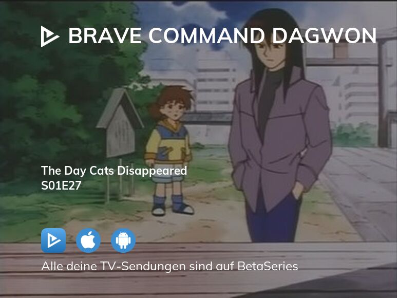 Schau Brave Command Dagwon Staffel 1 Folge 27 Streaming
