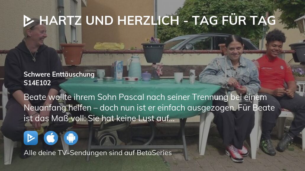 Wo kann man Hartz und herzlich - Tag für Tag Staffel 14 Folge 102 ...
