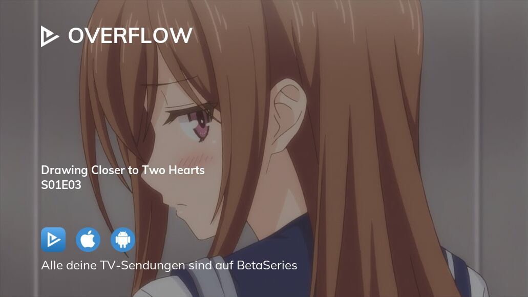 Schau Overflow Staffel 1 Folge 3 Streaming