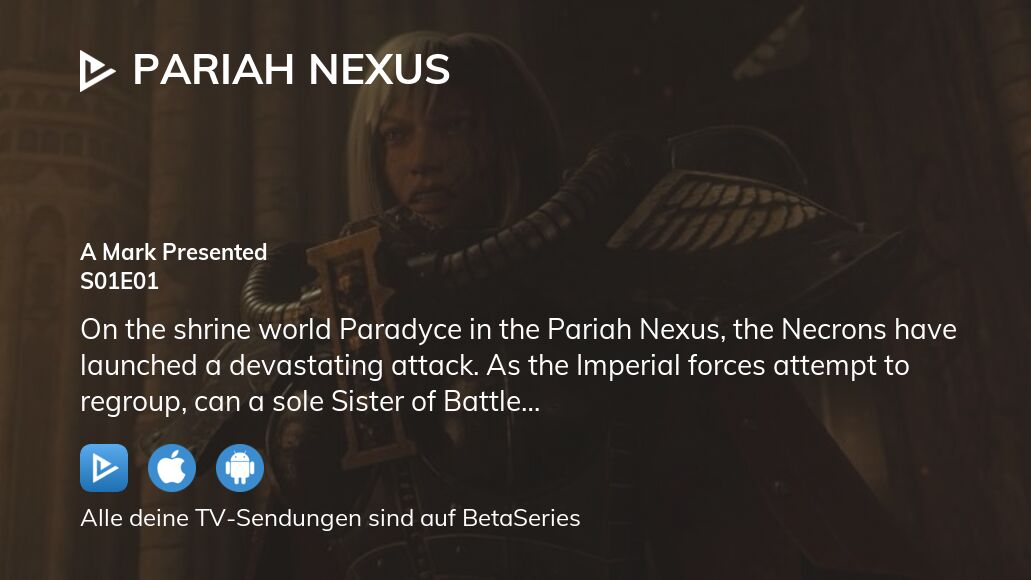 Schau Pariah Nexus Staffel 1 Folge 1 Streaming