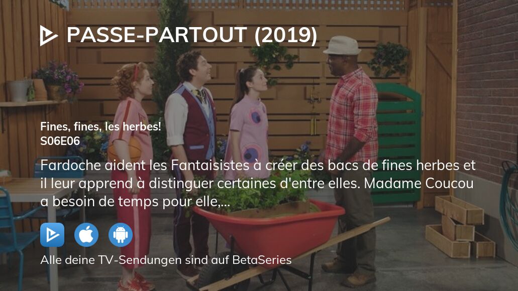 Schau Passe-Partout (2019) Staffel 6 Folge 6 Streaming