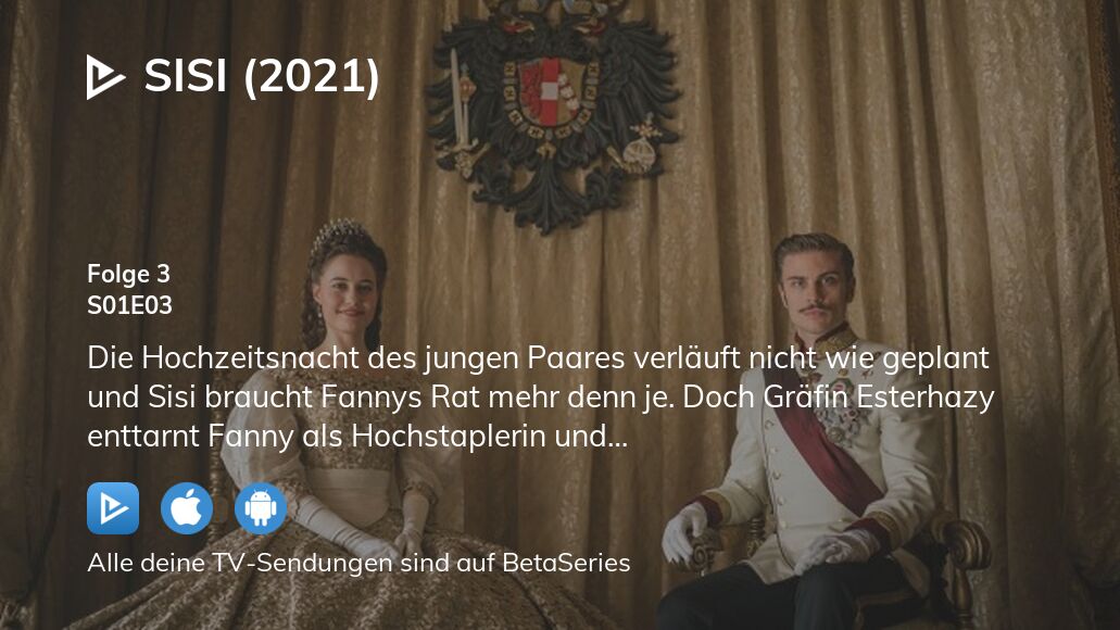 Schau Sisi (2021) Staffel 1 Folge 3 Streaming