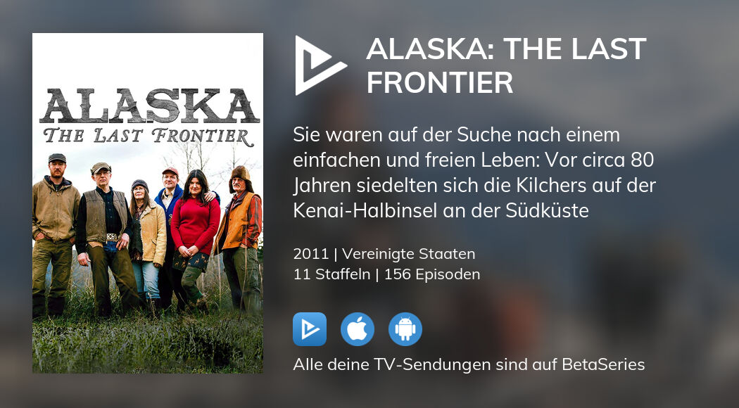 Video: Die Serie Alaska: The Last Frontier im legalen Streaming ...