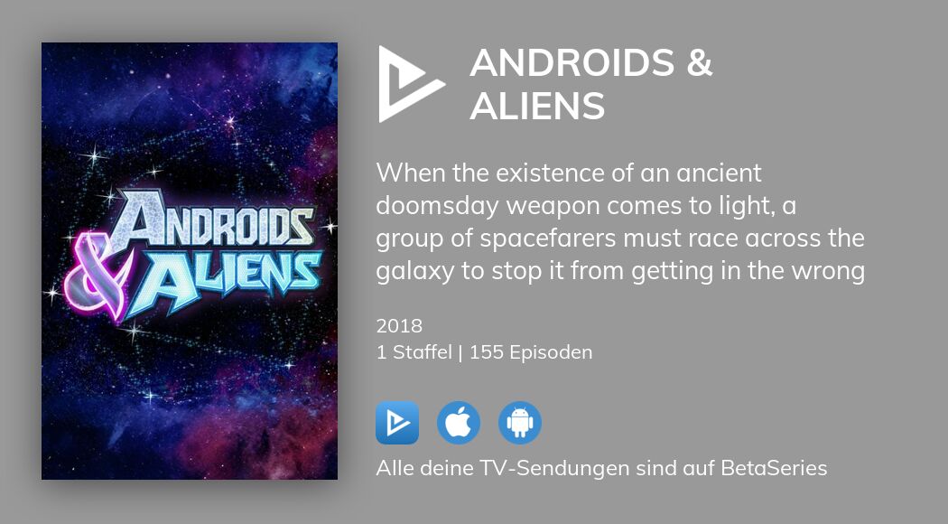 Schau Androids & Aliens streaming