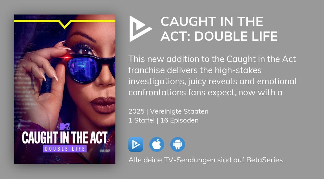 Video: Die Serie Caught in the Act: Double Life im legalen Streaming ...