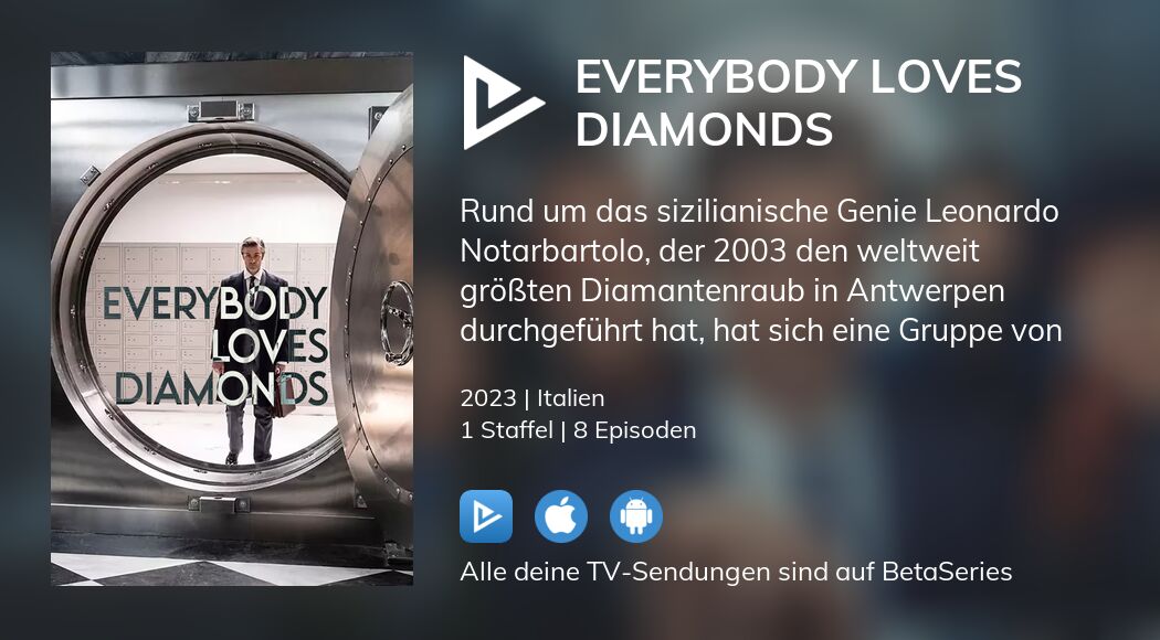 Schau Everybody Loves Diamonds streaming