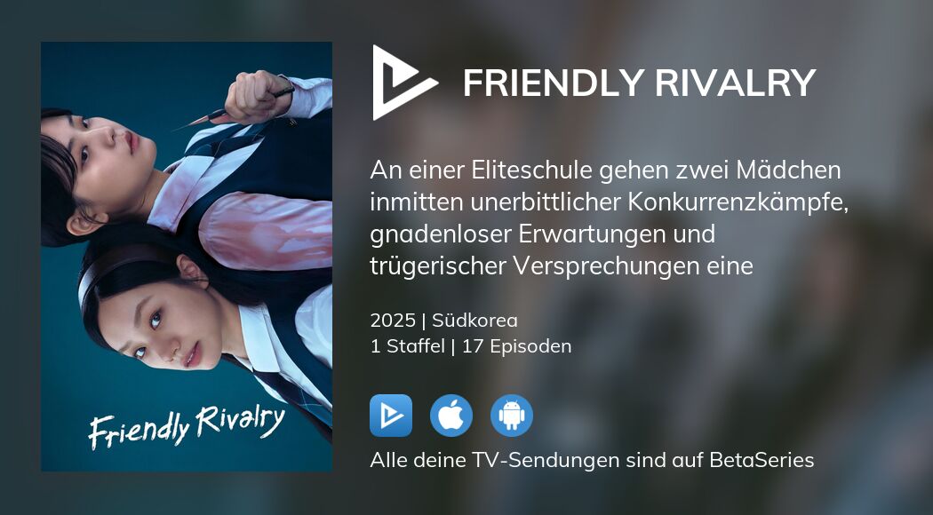 Schau Friendly Rivalry streaming