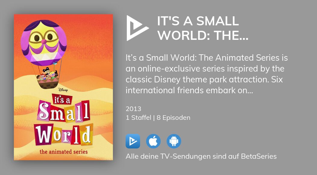 Wo kann man It's a Small World: The Animated Series TV-Serien online streamen sehen ...