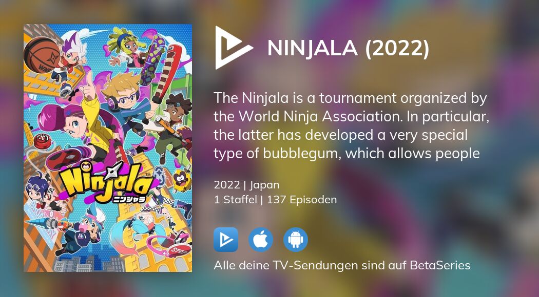 Ninjala (2022) Serie online Stream anschauen | BetaSeries.com