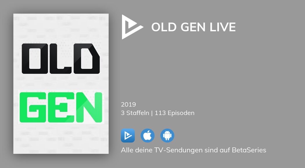 Wo kann man Old Gen Live TV-Serien online streamen sehen? | BetaSeries.com