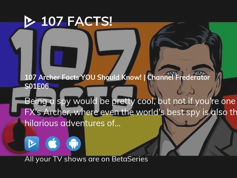 Where to watch 107 Facts! season 1 episode 6 full streaming ...