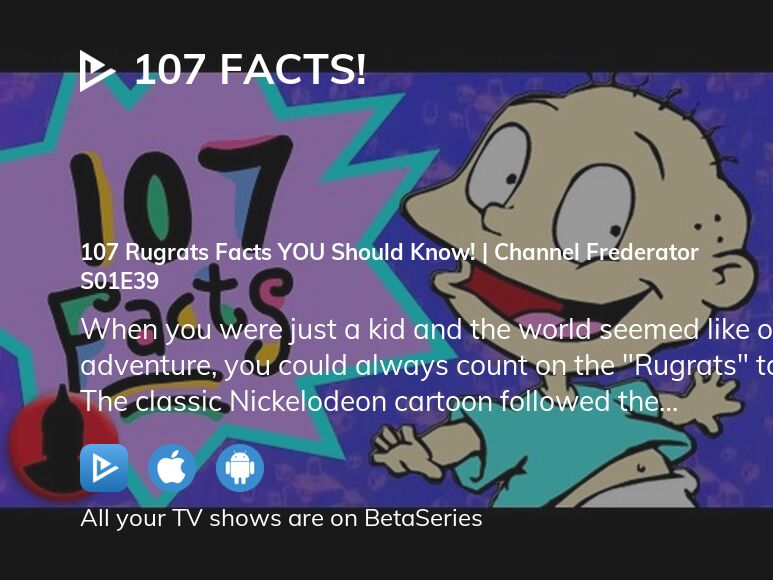 Where to watch 107 Facts! season 1 episode 39 full streaming ...