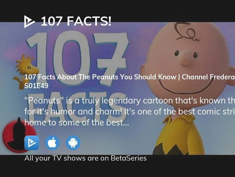 Watch 107 Facts! season 1 episode 49 streaming