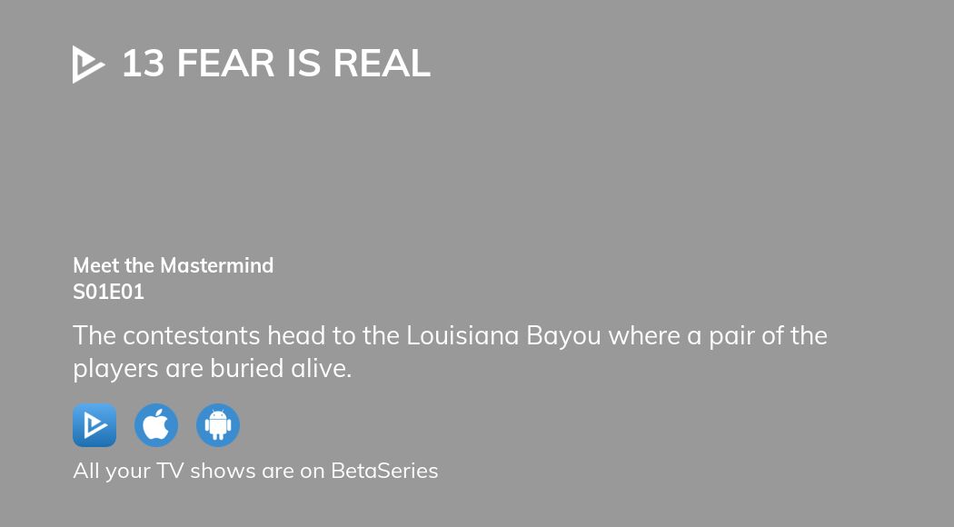 Where to watch 13 Fear Is Real season 1 episode 1 full streaming ...
