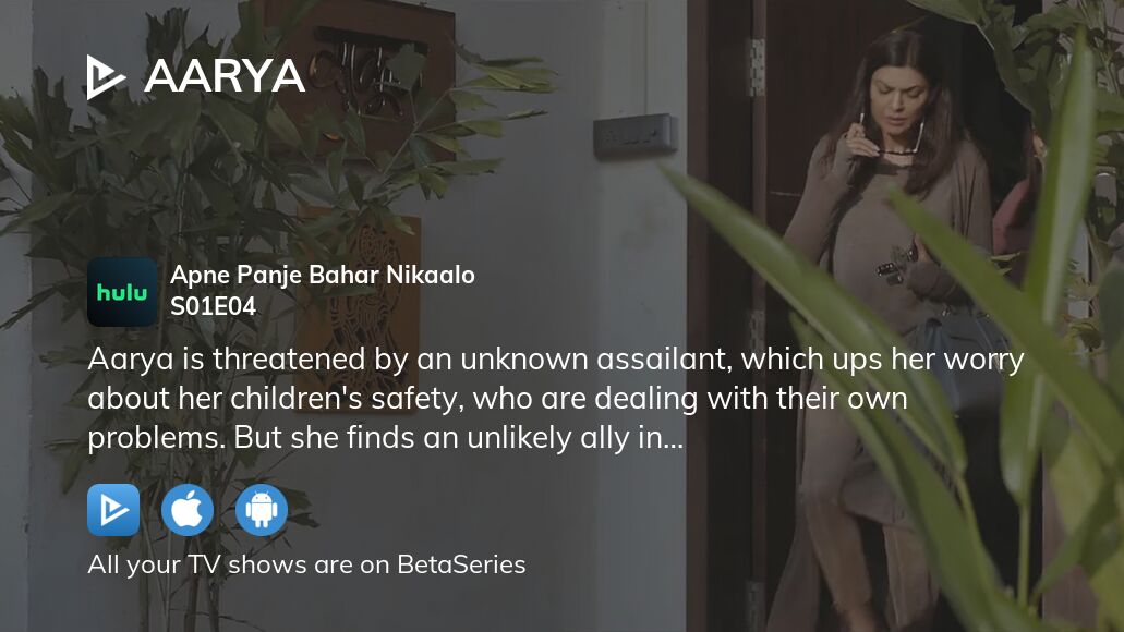 Watch Aarya season 1 episode 4 streaming