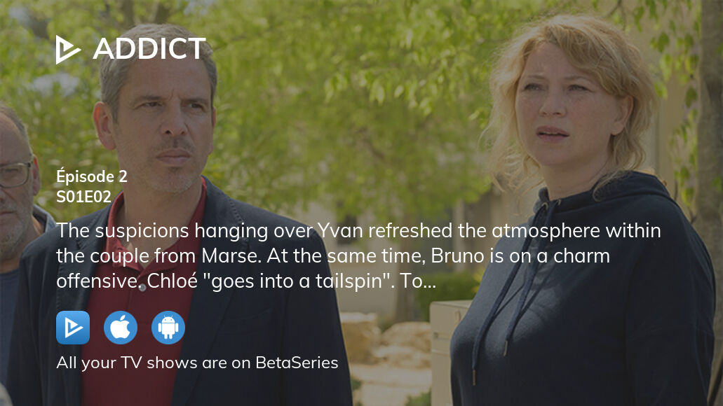 Watch Addict (2022) (FR) season 1 episode 2 streaming