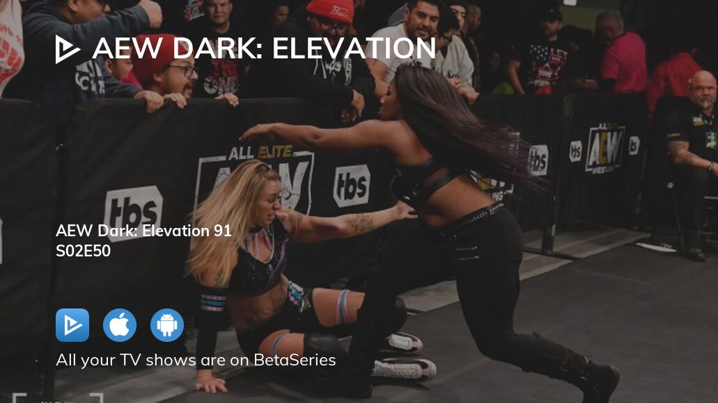 Watch AEW Dark: Elevation season 2 episode 50 streaming online | BetaSeries.com
