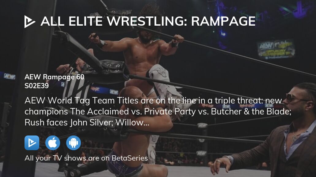 Watch All Elite Wrestling: Rampage season 2 episode 39 streaming online ...
