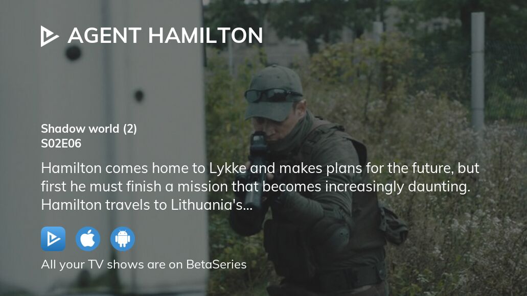 Where to watch Agent Hamilton season 2 episode 6 full streaming ...