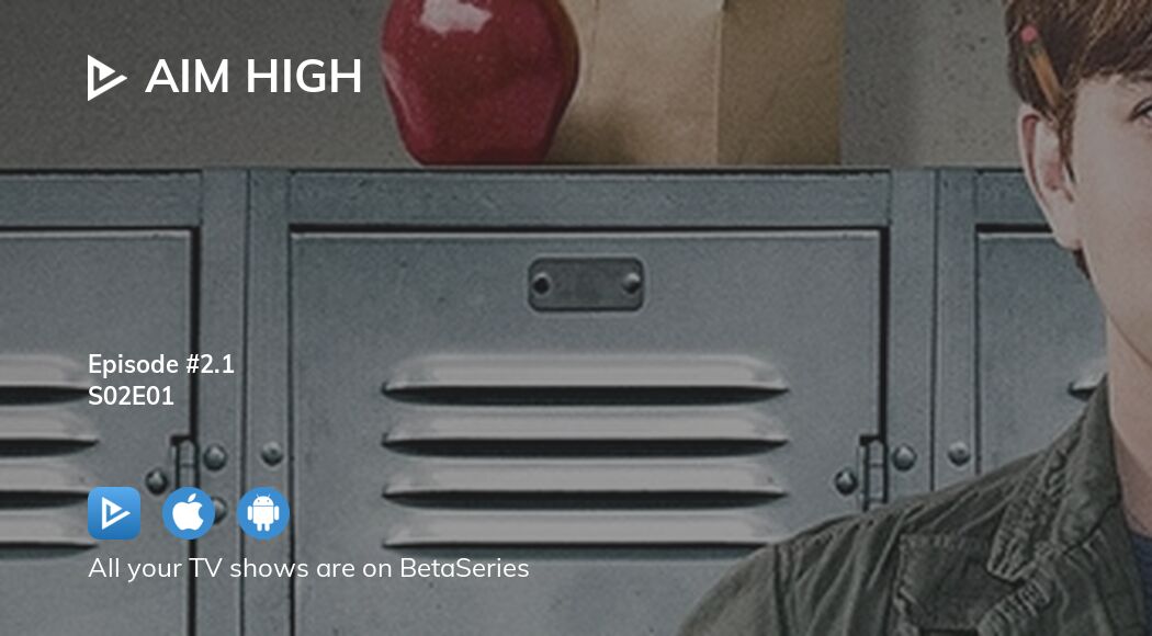 Watch Aim High season 2 episode 1 streaming