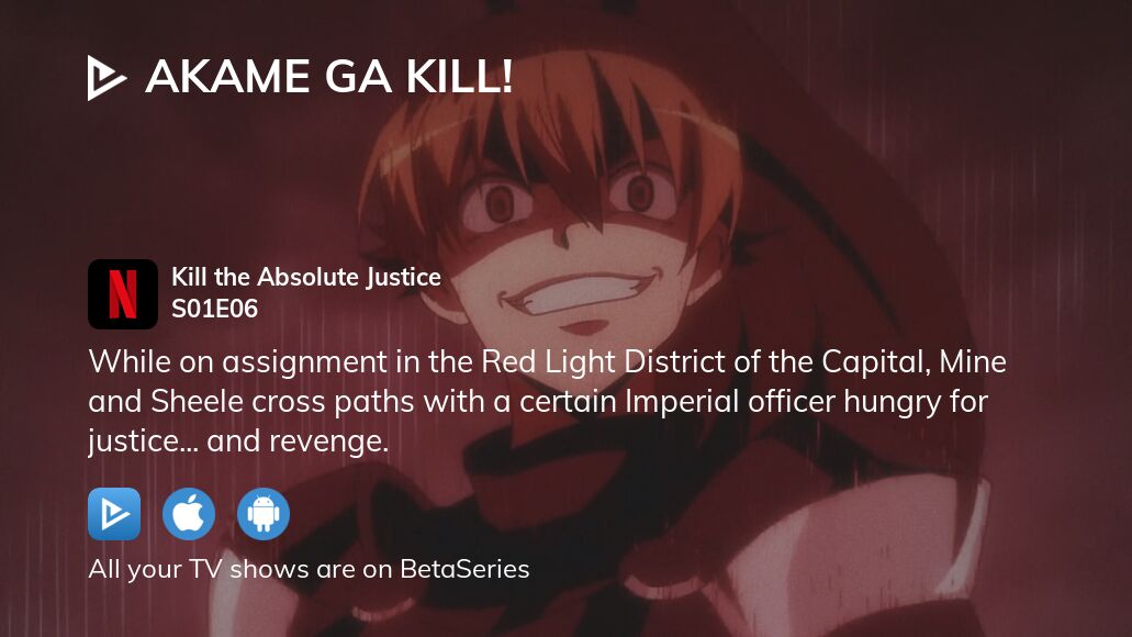 Watch Akame ga Kill! season 1 episode 6 streaming