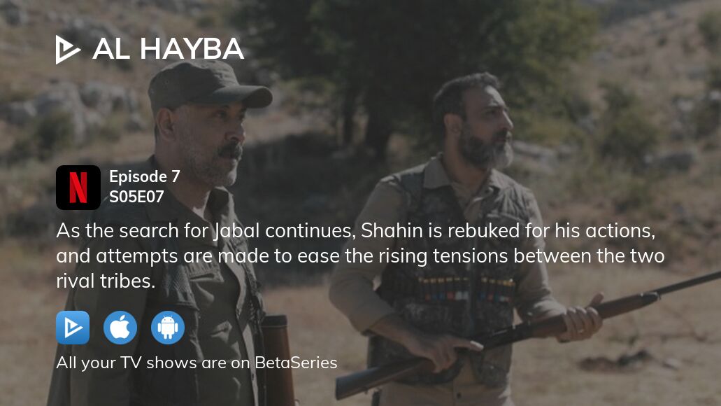 Watch Al Hayba season 5 episode 7 streaming