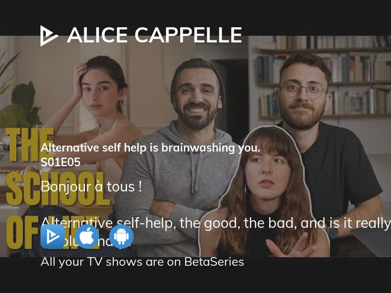 Watch Alice Cappelle season 1 episode 5 streaming online | BetaSeries.com