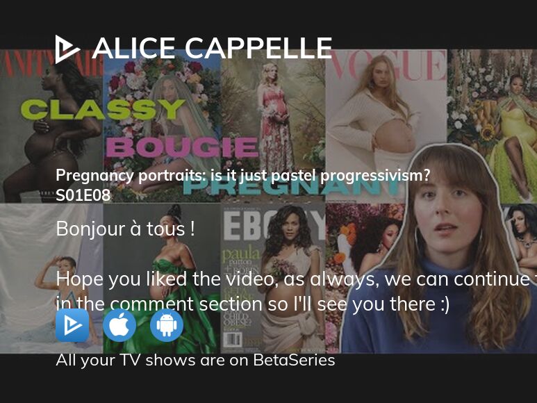 Where to watch Alice Cappelle season 1 episode 8 full streaming ...