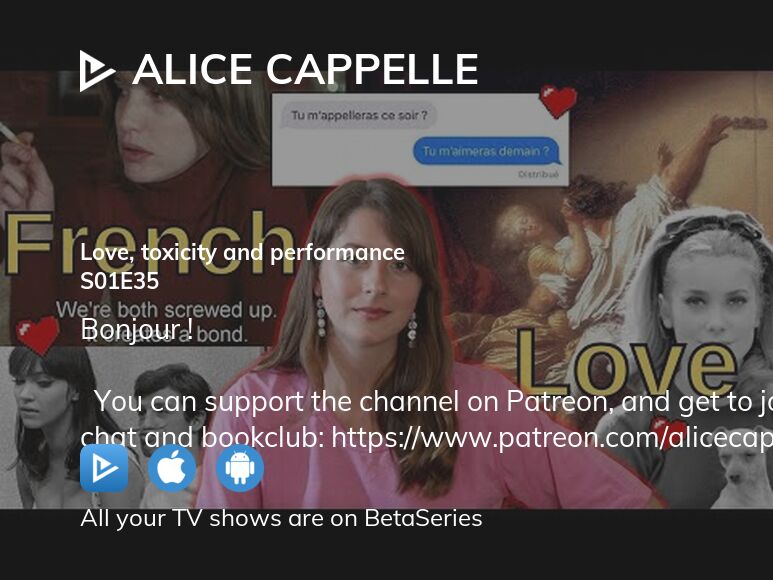 Where to watch Alice Cappelle season 1 episode 35 full streaming ...