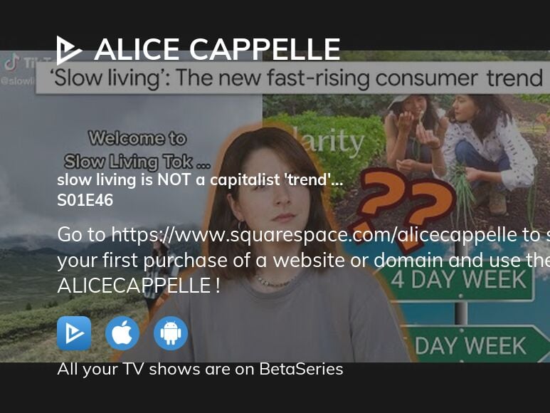 Watch Alice Cappelle season 1 episode 46 streaming online | BetaSeries.com