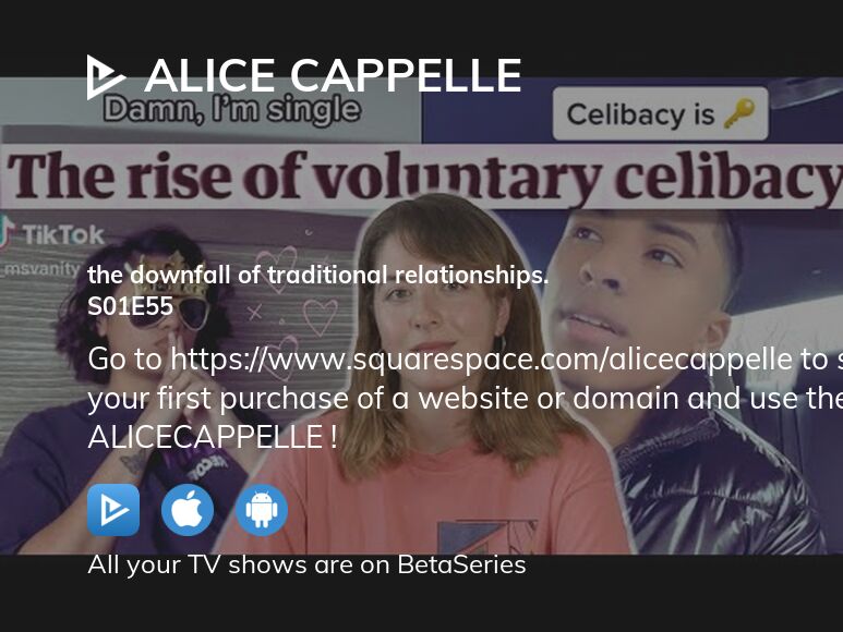 Watch Alice Cappelle season 1 episode 55 streaming online | BetaSeries.com