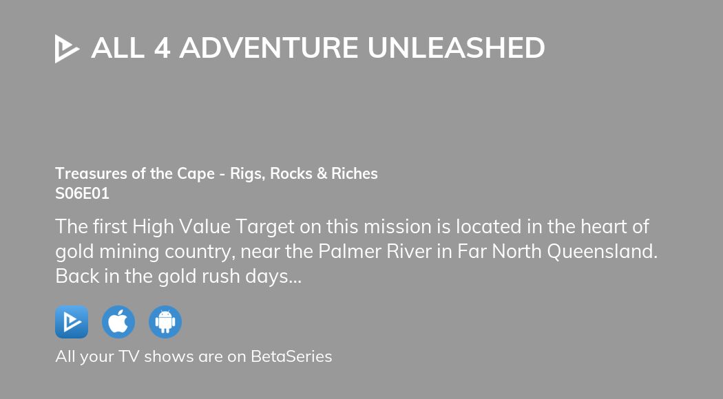 Where to watch All 4 Adventure Unleashed season 6 episode 1 full ...