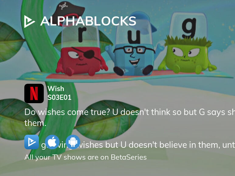 Where to watch Alphablocks season 3 episode 1 full streaming ...