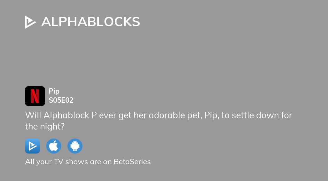 Where to watch Alphablocks season 5 episode 2 full streaming ...