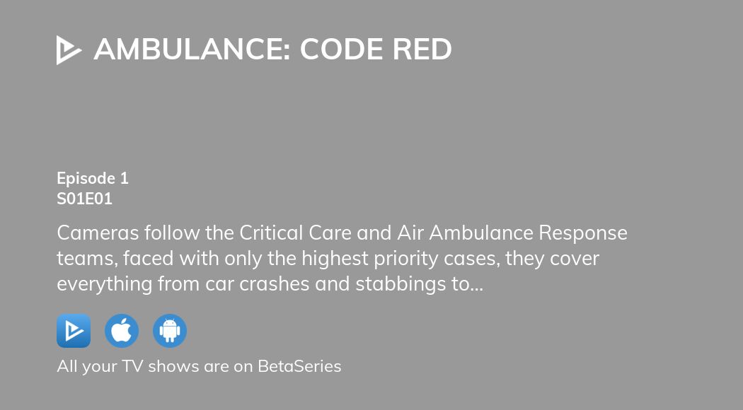 Where to watch Ambulance: Code Red season 1 episode 1 full streaming ...