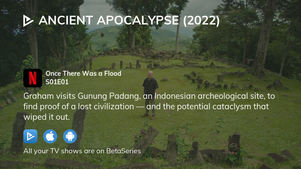 Where to watch Ancient Apocalypse (2022) season 1 episode 1 full ...