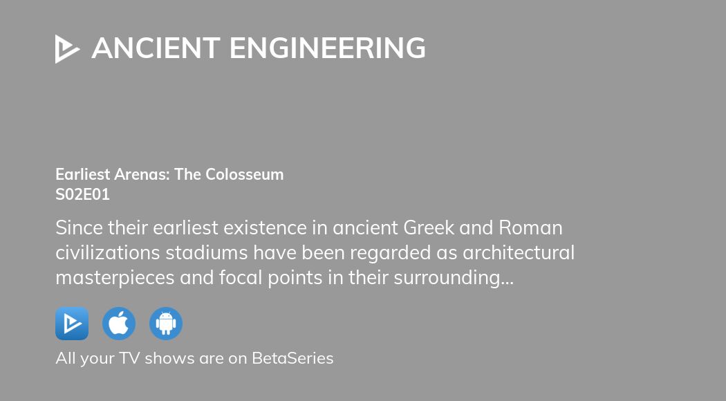 Watch Ancient Engineering season 2 episode 1 streaming