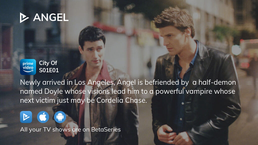Watch Angel season 1 episode 1 streaming