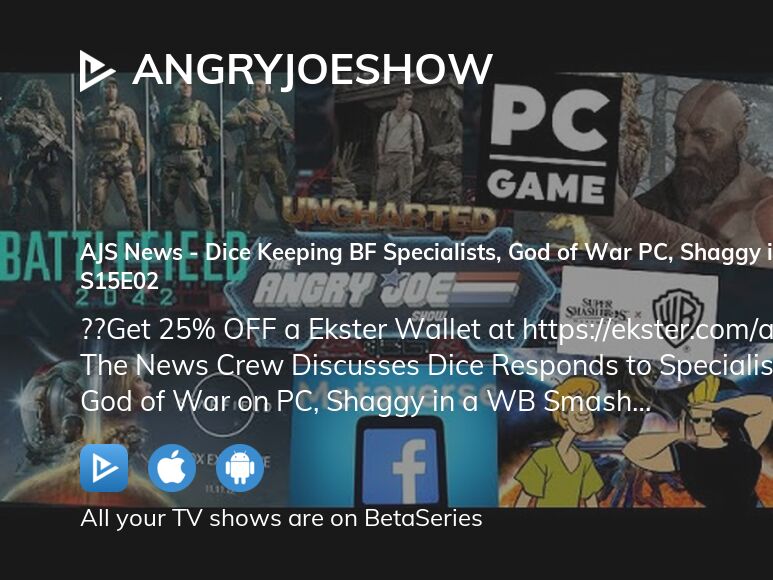 Watch AngryJoeShow season 15 episode 2 streaming