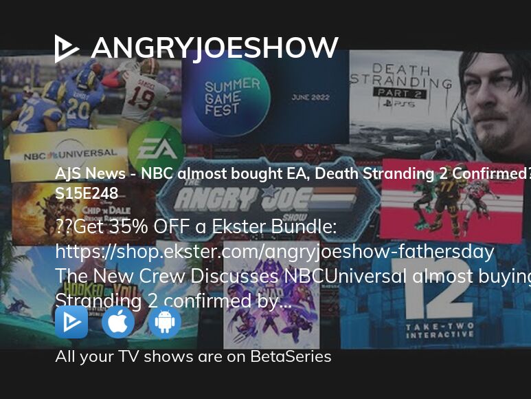 Watch AngryJoeShow season 15 episode 248 streaming
