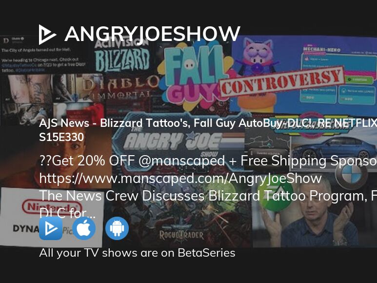Watch AngryJoeShow season 15 episode 330 streaming online | BetaSeries.com