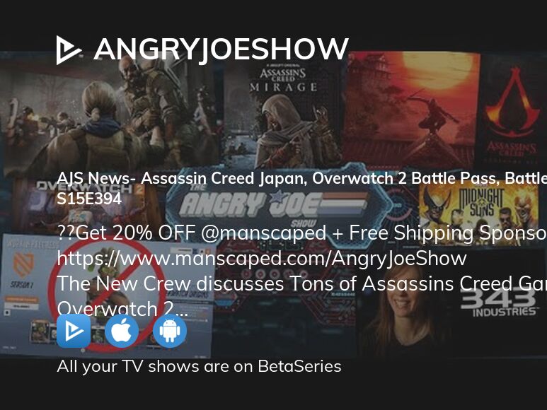 Watch AngryJoeShow season 15 episode 394 streaming