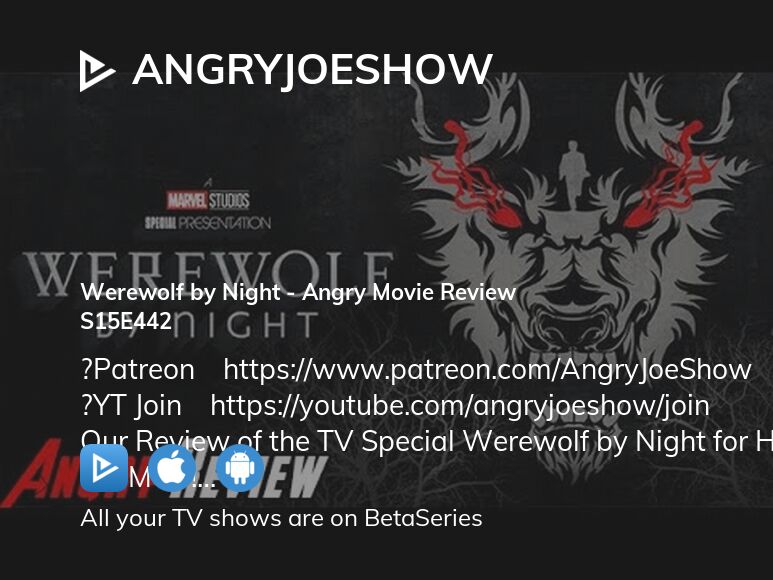 Watch AngryJoeShow season 15 episode 442 streaming