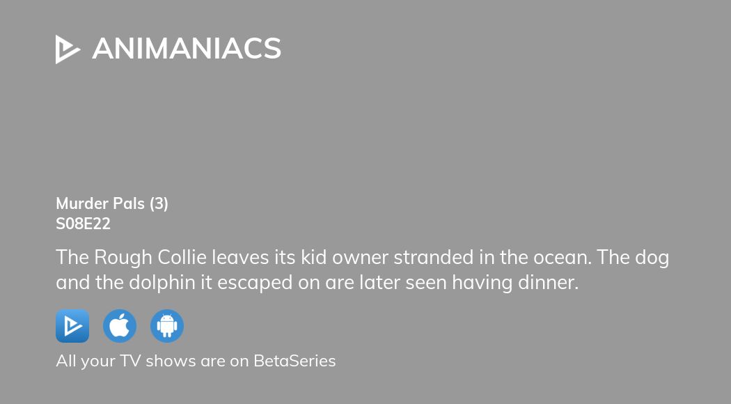 Watch Animaniacs season 8 episode 22 streaming