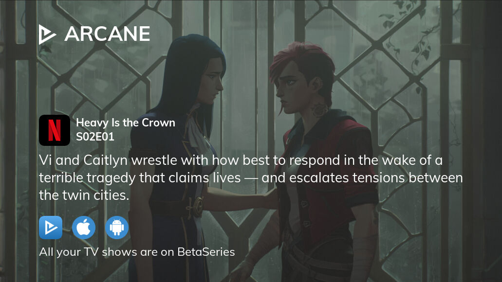 Watch Arcane season 2 episode 1 streaming