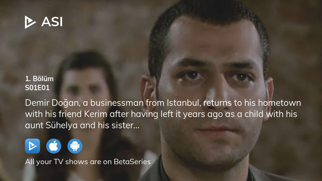 Watch Asi season 1 episode 1 streaming